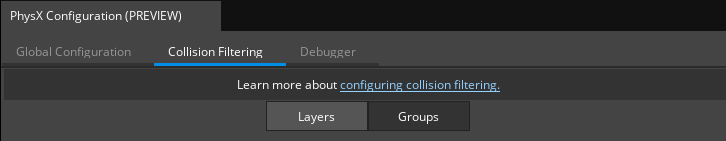 Global Configuration tab PhysX Configuration (PREVIEW) tool lacks full ...