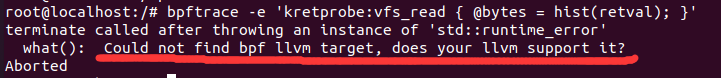 Could not find bpf llvm target, does your llvm support it? · Issue #2383 · bpftrace/bpftrace ...