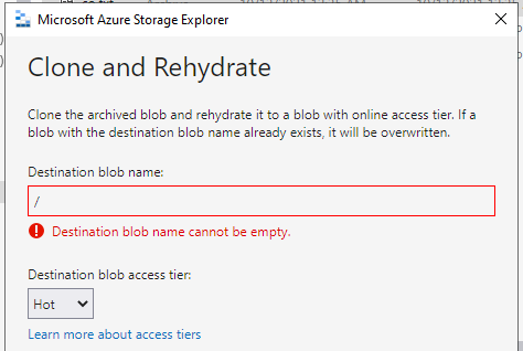 There is an incorrect error message 'Destination blob name cannot be empty' if using '/' as the ...