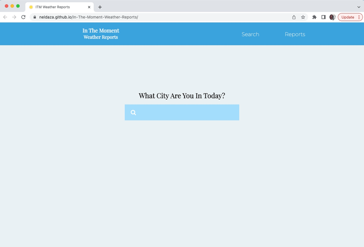 Github Neldazain The Moment Weather Reports A Dynamic Html Css And Javascript Application