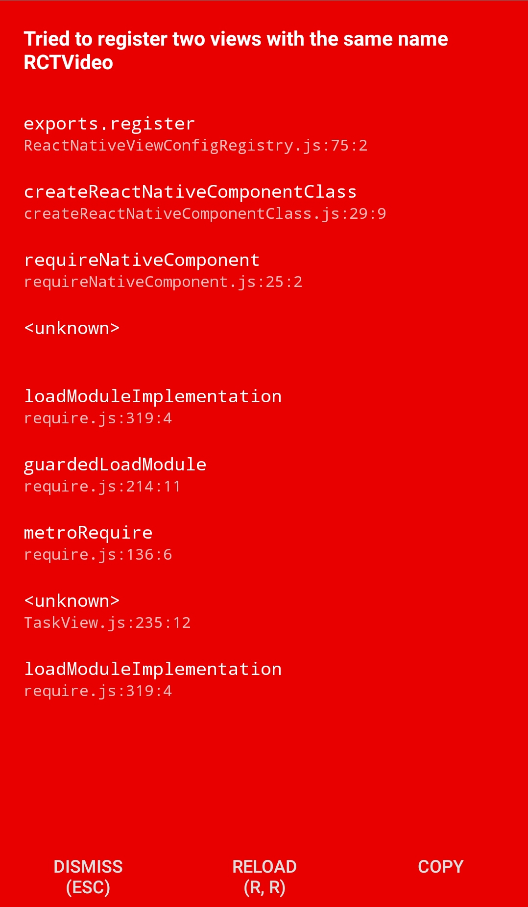 Trying to register two views with the same name RCTVideo · Issue #1450 · TheWidlarzGroup/react ...