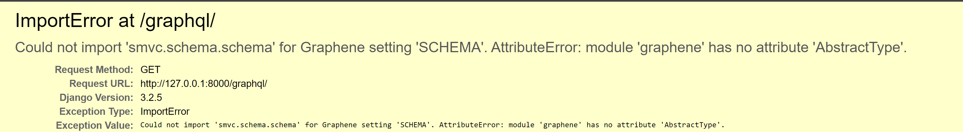 Could not import 'smvc.schema.schema' for Graphene setting 'SCHEMA'. AttributeError: module ...