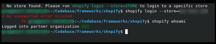 Store login fails with "An unexpected error occured" · Issue #1865 · Shopify/shopify-cli · GitHub