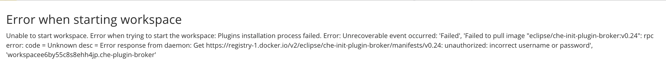 Adding A Docker Registry Secret With Bad Credentials In Che Causes Creation Of Subsequent Che