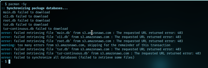 pacman -Sy returned error: s3.amazonaws.com returned 403 · Issue #19 · termux-pacman/pacman-for ...