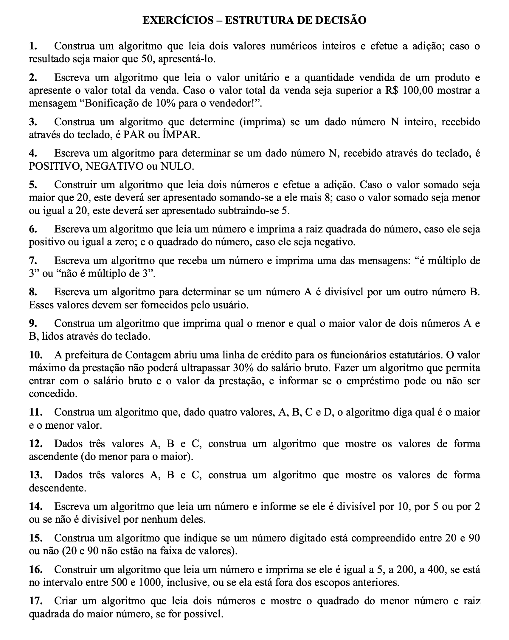 GitHub - MarquesEmiLly/Condicionais: Lista de exercicios