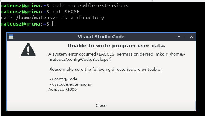 Visual Studio Code wants write access to `/home/-mateusz` - but my home ...