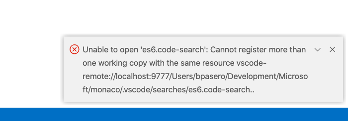 Search editor: seems to register the same working copy multiple times ...