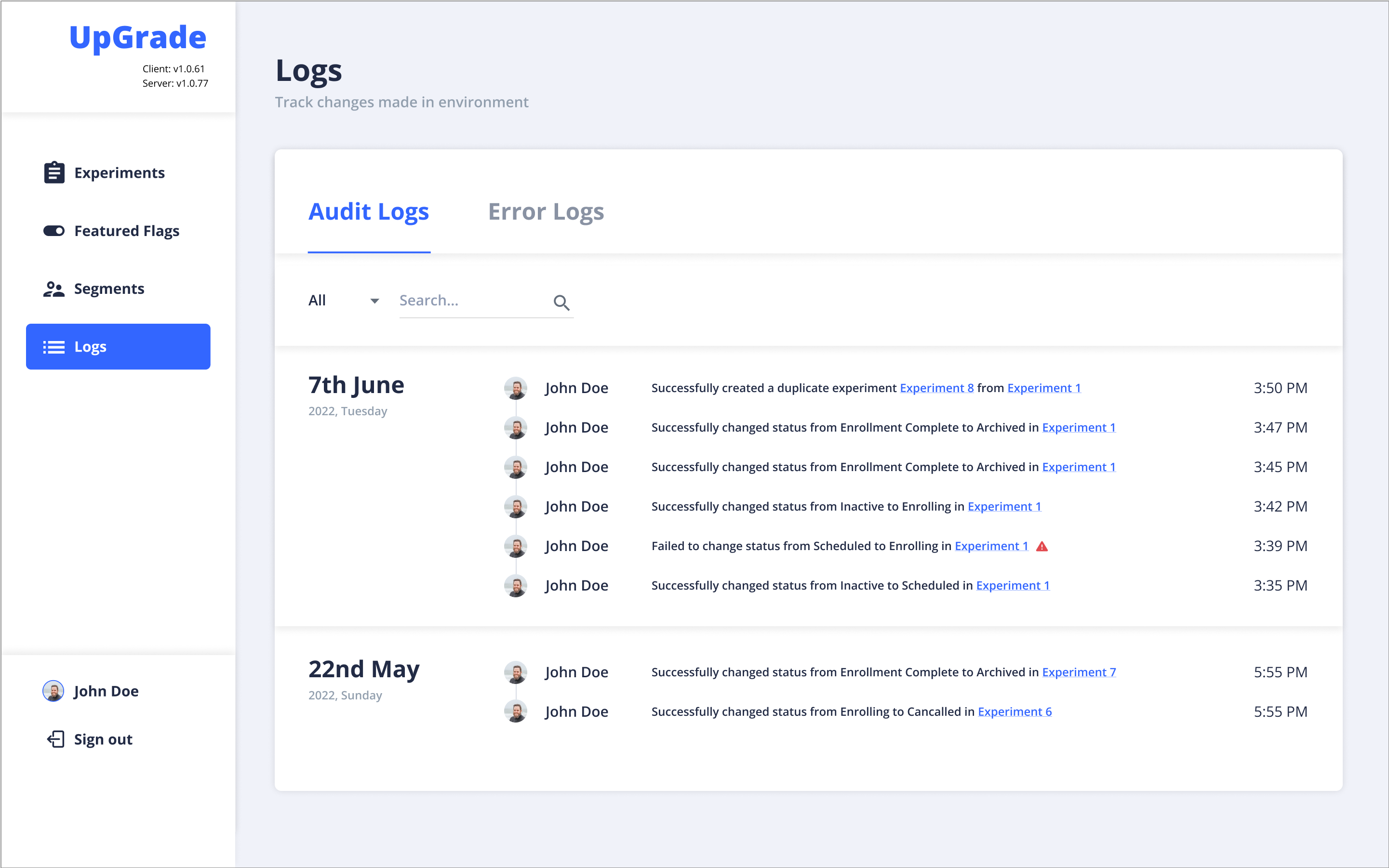 Researcher needs to validate experiment design when an experiment transitions so that they can ...