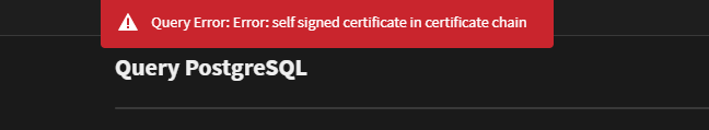 Query Error : Error : self signed certificate in certificate chain in Postgres · Budibase ...