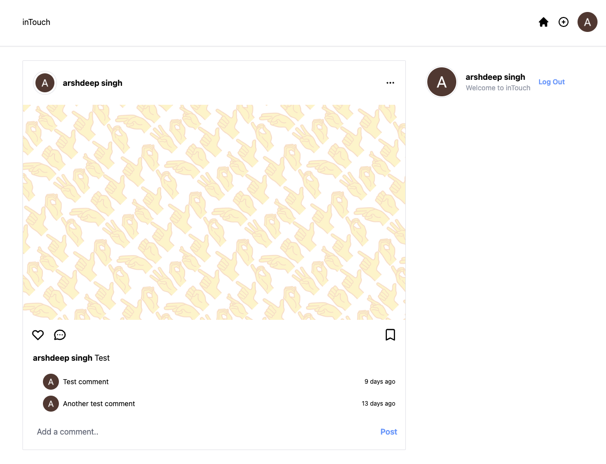 GitHub - ArshS1/inTouch: Social media platform where you can post & interact