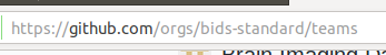 Announcement: GitHub teams · Issue #285 · bids-standard/bids-specification · GitHub