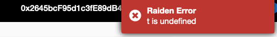 T Is Undefined · Issue 87 · Raiden Network Webui · Github