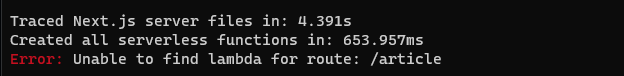 Error: Unable to find lambda for route: /article · vercel community · Discussion #2421 · GitHub