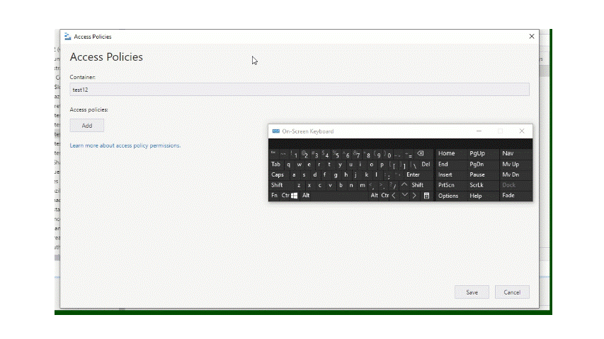 A11y Azure Tools Storage Explorer Manage Access Policies Keyboard Keyboard Focus Is Not Going
