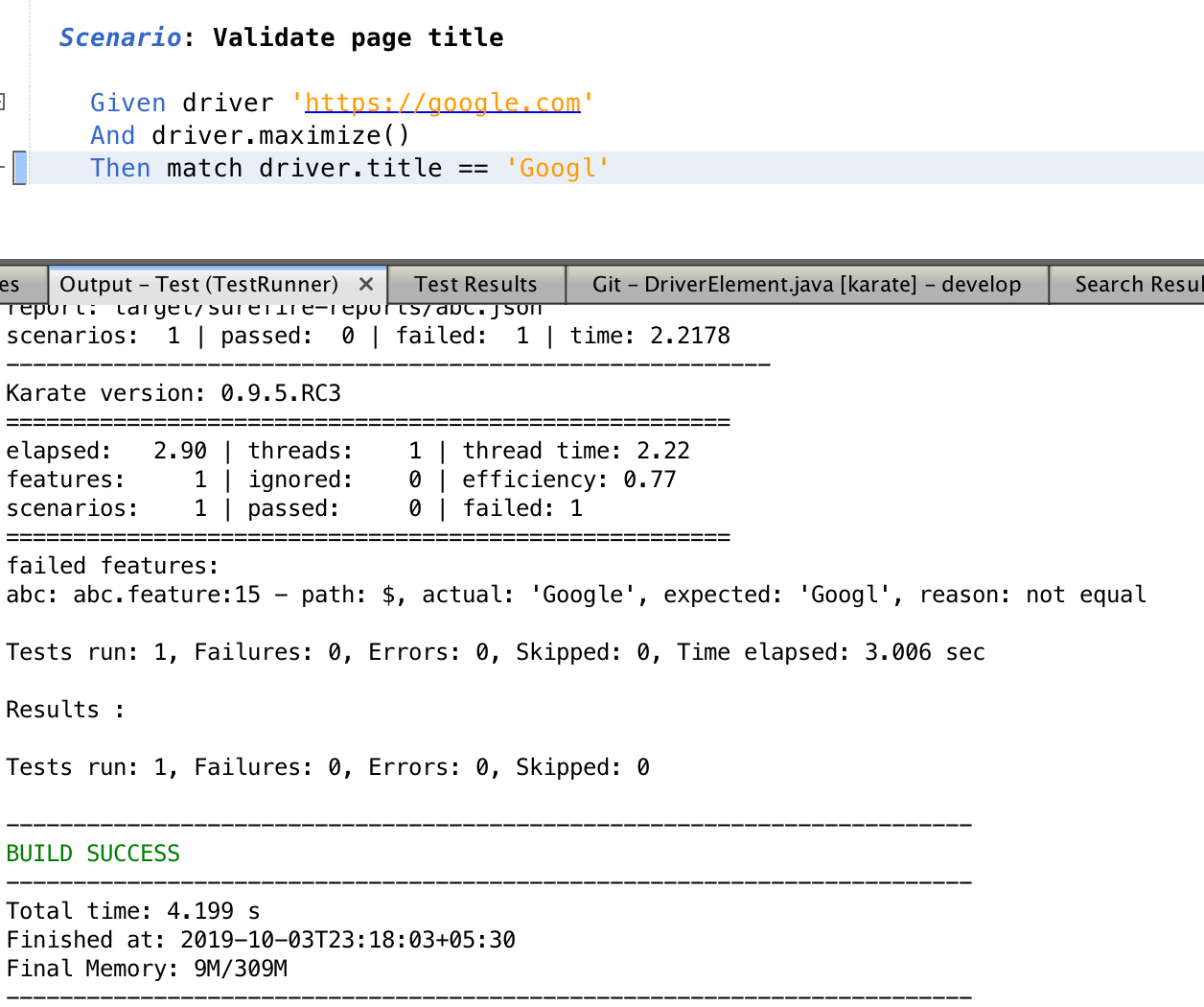 From Stackoverflow Question: Karate UI Automation - Assertion fails with message “actual value ...
