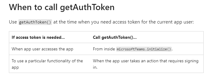 This page recommends calling getAuthToken "from inside microsoftTeams.initialize()" which is not ...