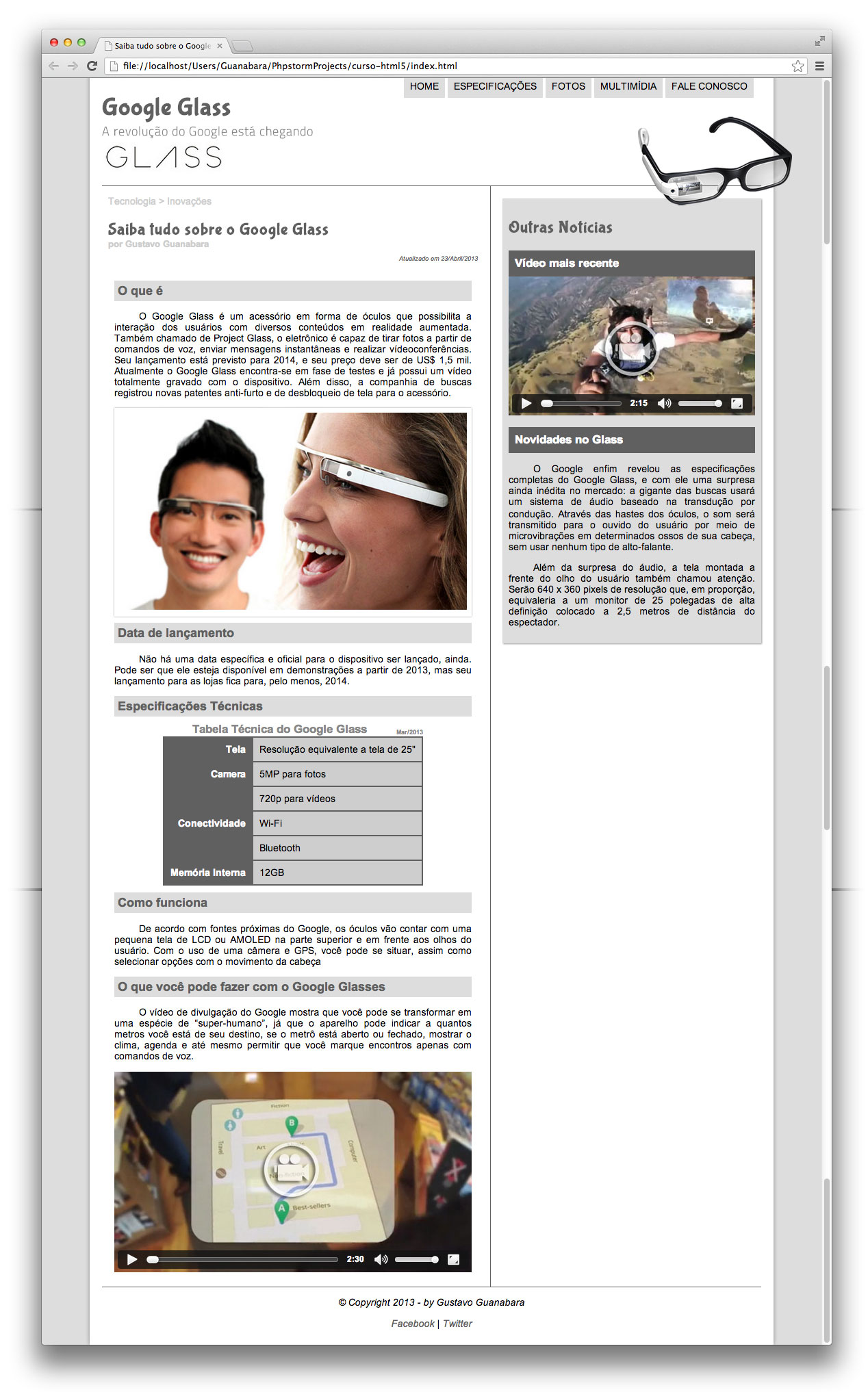 GitHub - GugolhoS/Google-Glass: Site criado com o curso em video de Gustavo Guanabara