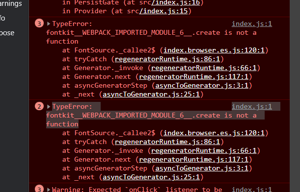 Index Js 1 Typeerror Fontkit Webpack Imported Module 6 Create Is Not A Function · Issue