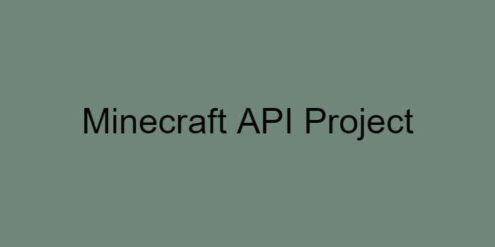 GitHub - Lifguson/minecraft-api-project
