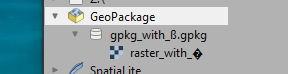 Raster layer exported to GeoPackage with the character 'ß' in the name is not immediately loaded ...