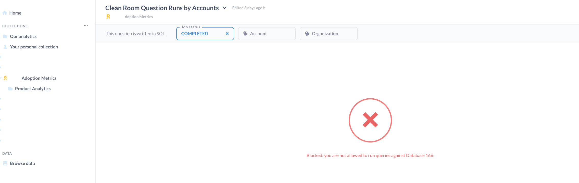 Blocked You Are Not Allowed To Run Queries Against Database · Issue