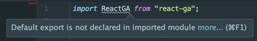 Default export is not declared in imported module · Issue #455 · react-ga/react-ga · GitHub