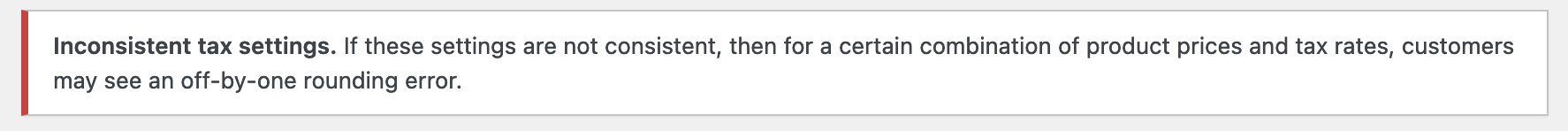 [Enhancement]: Add guidance when configuring tax settings to avoid situations that result in ...