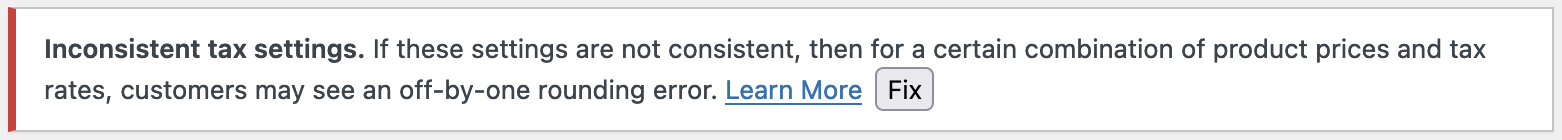 [Enhancement]: Add guidance when configuring tax settings to avoid situations that result in ...