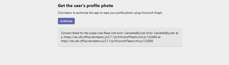 Error: "CancelledByUser" at p (https://res.cdn.office.net/teams-js/2.7. ...