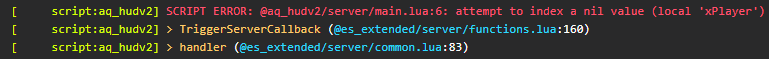 SCRIPT ERROR: @aq_hudv2/server/main.lua:6: attempt to index a nil value (local 'xPlayer ...