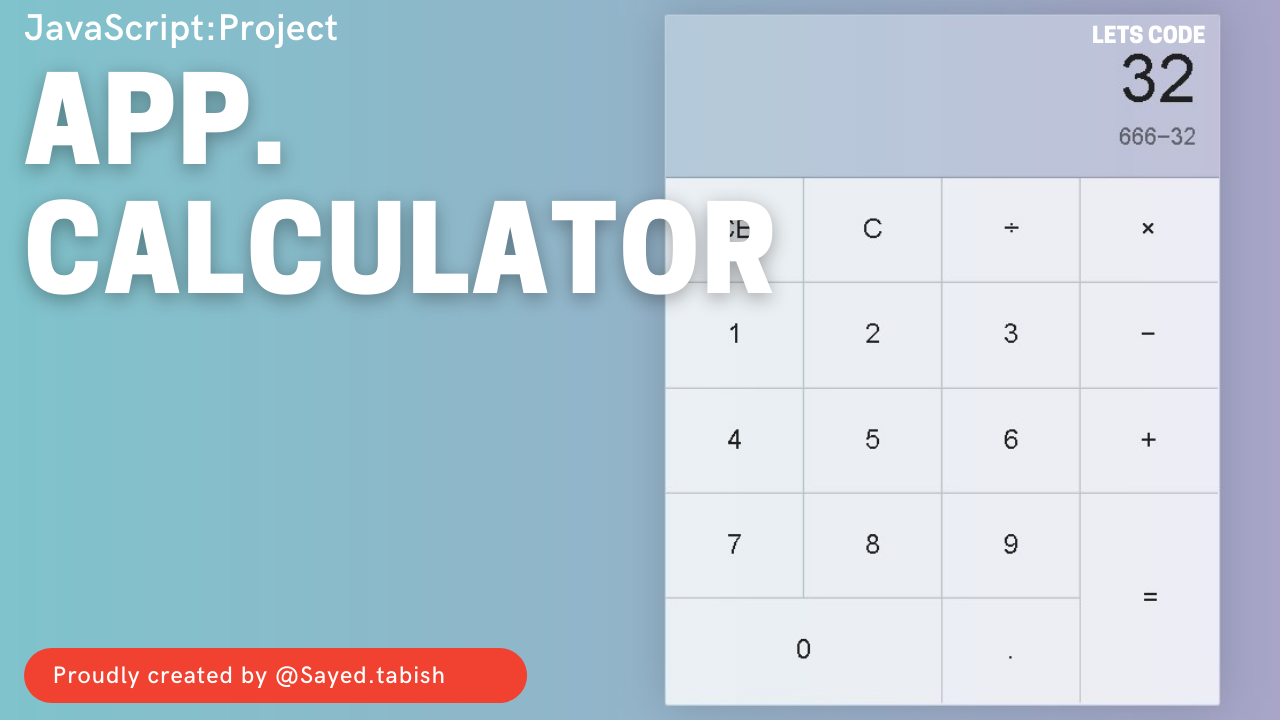 GitHub - Tabishhaider72/JavascriptAppCalculator.github.io: As we know ...