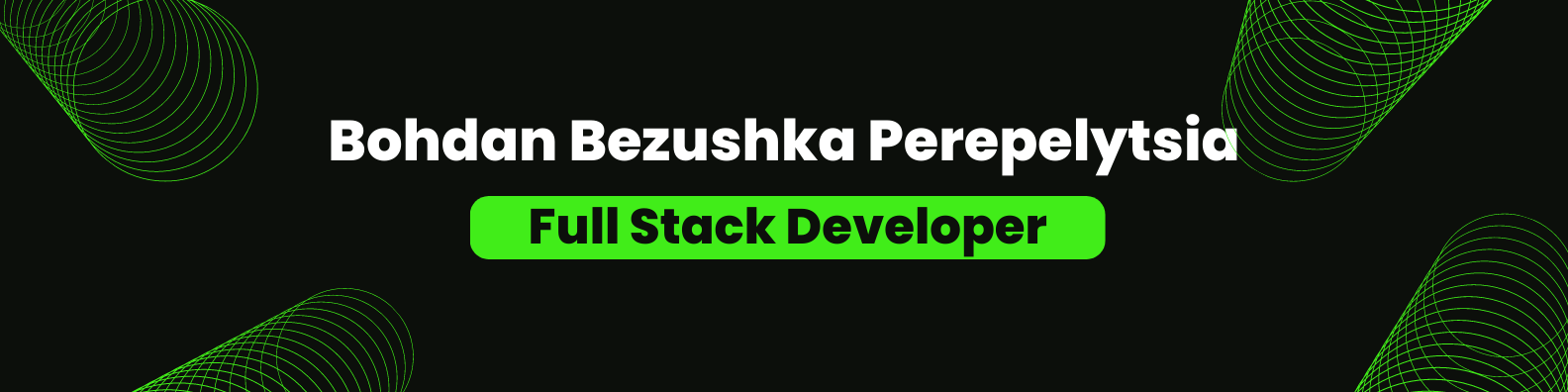 BohdanBezushka (Bohdan Bezushka Perepelytsia) · GitHub