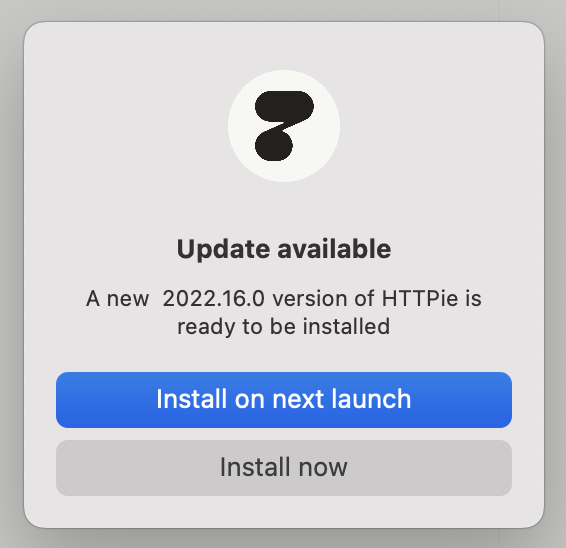 [Bug]: Update reminder is frustratingly persistent · Issue #55 · httpie/desktop · GitHub
