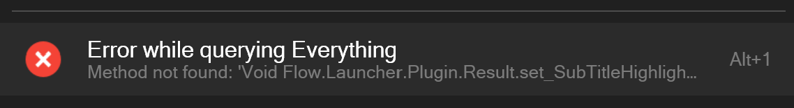 BUG: Error while querying Everything (as of Flow.Launcher 1.16) · Issue #2243 · Flow-Launcher ...