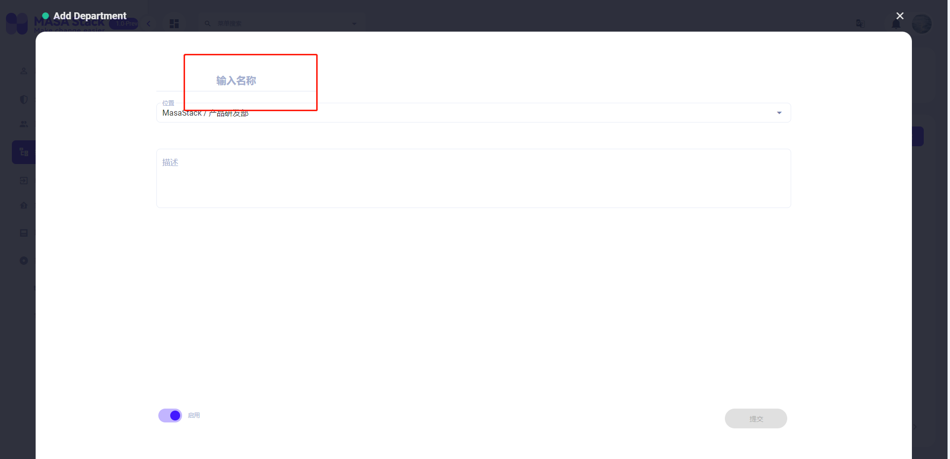Create a new/edit department with a centered name · Issue #867 · masastack/MASA.Auth · GitHub