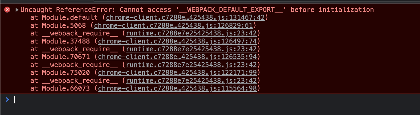 Cannot access '__WEBPACK_DEFAULT_EXPORT__' before initialization · Issue #15677 · webpack ...