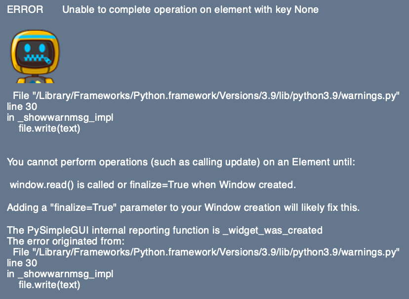 [ Error] Getting errors about calling or referencing before creation · Issue #5617 · PySimpleGUI ...