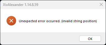Unexpected error ocurred (invalid string position) · Issue #620 · Soreepeong/XivAlexander · GitHub