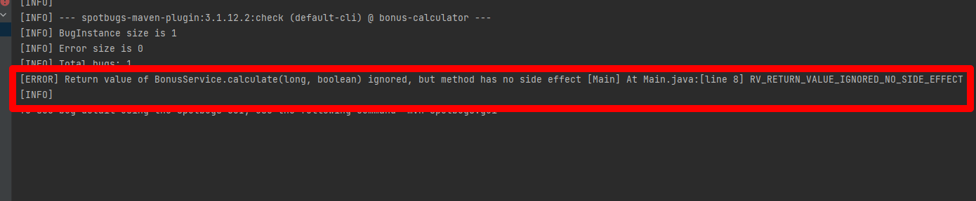 Return value of BonusService.calculate(long, boolean) ignored, but method has no side effect ...