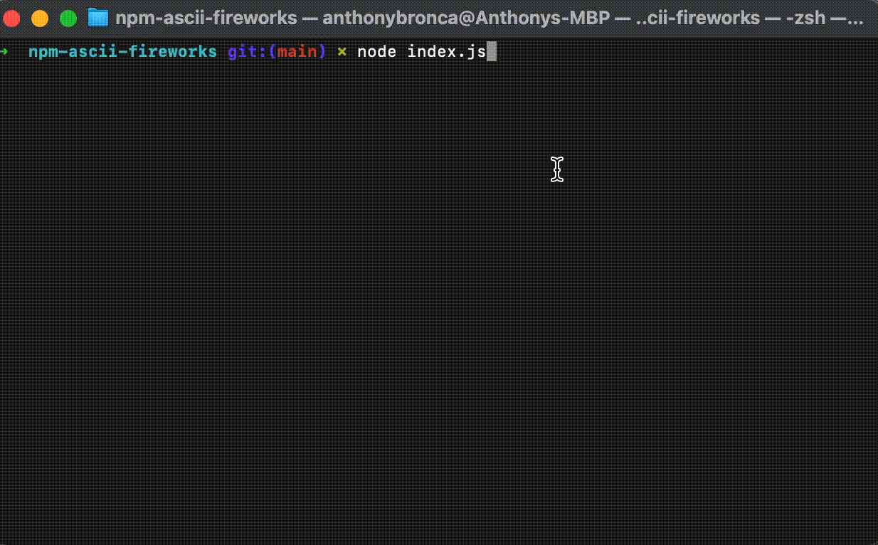 GitHub - AnthonyBronca/npm-terminal-ascii-fireworks: npm package to run ... GitHub - AnthonyBronca/npm-terminal-ascii-fireworks: npm package to run ...