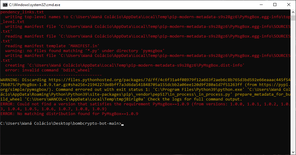 ERROR: No matching distribution found for PyMsgBox==1.0.9 · Issue #219 · mpcabete/bombcrypto-bot ...