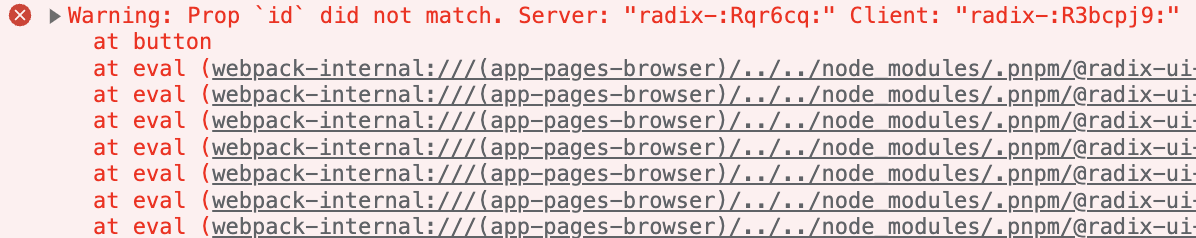 Button - Prop `id` did not match. (Server/Client) · Issue #992 · shadcn-ui/ui · GitHub