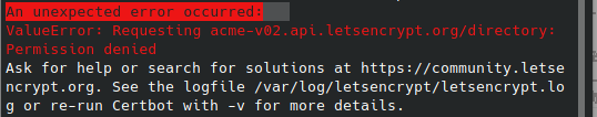Certbot Errors with every installation option. An unexpected error occured: Requesting acme-v02 ...