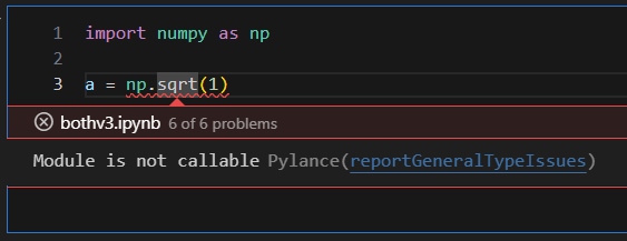 The code 'np.sqrt(1)' runs correctly but the error 'Module is not callable' is raised by Pylance ...