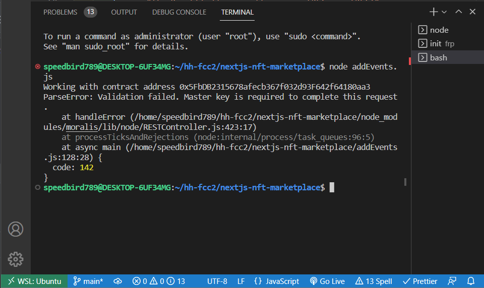 Lesson 15 - Moralis node addEvents.js Error · smartcontractkit full-blockchain-solidity-course ...