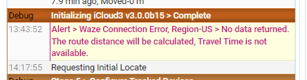 Waze Connection Error Region-US · Issue #116 · gcobb321/icloud3_v3 · GitHub