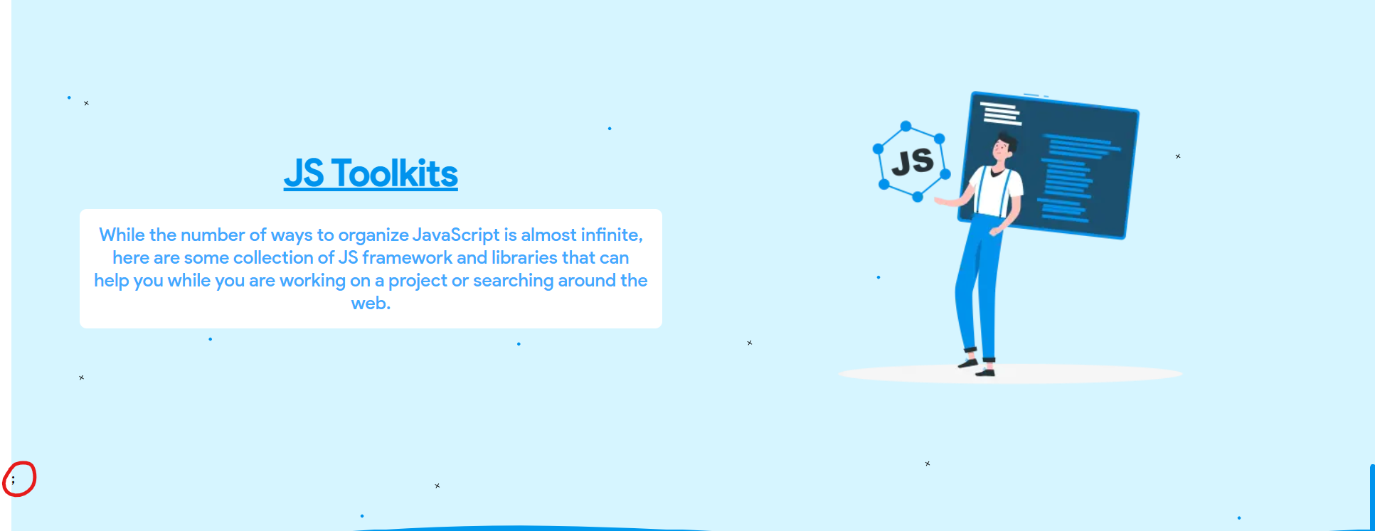 One Semicolon is showing on Home Page Under JS Toolkits. · Issue #144 · swapnilsparsh/DevEmpire ...