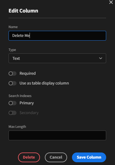 You can delete another column if you rename the column you are editing ...