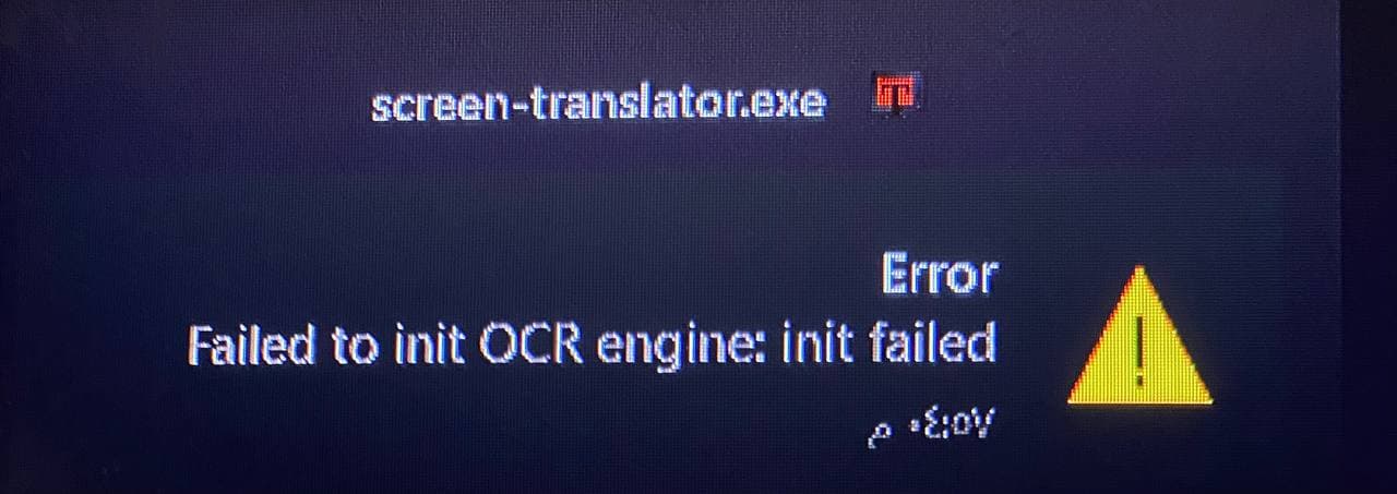 OCR Engine Initialization Failed Error: init. Fail · Issue #80 · OneMoreGres/ScreenTranslator ...